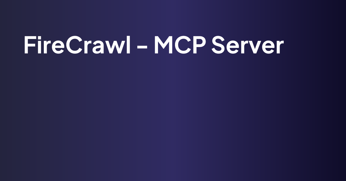 FireCrawl - MCP Server